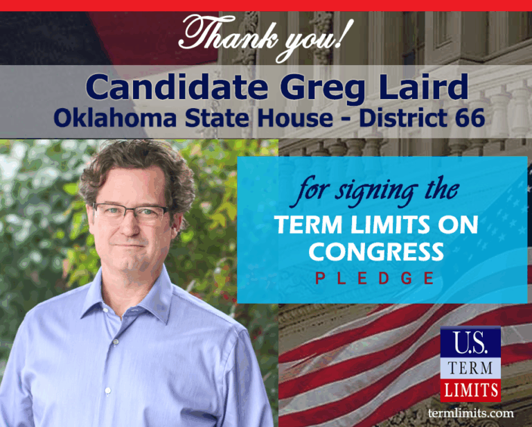 Greg Laird Pledges to Support Congressional Term Limits - U.S. Term Limits
