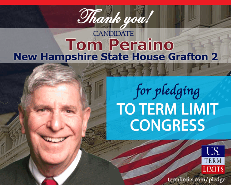 Tom Peraino Pledges to Support Congressional Term Limits - U.S. Term Limits