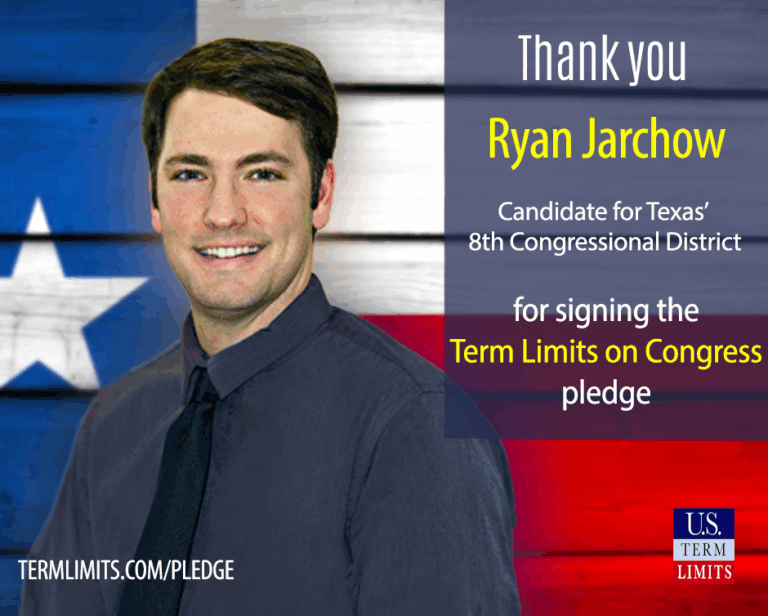 Ryan Jarchow Pledges to Support Term Limits on Congress - U.S. Term Limits
