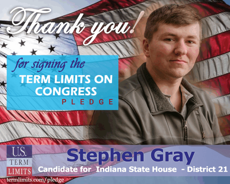 Stephen Gray Pledges to Support Congressional Term Limits - U.S. Term ...