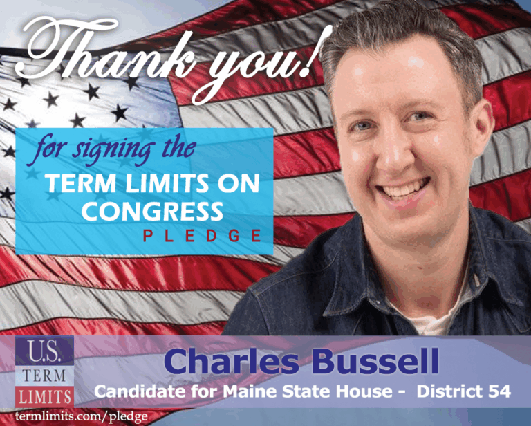 Charles Bussell Pledges to Support Congressional Term Limits - U.S ...