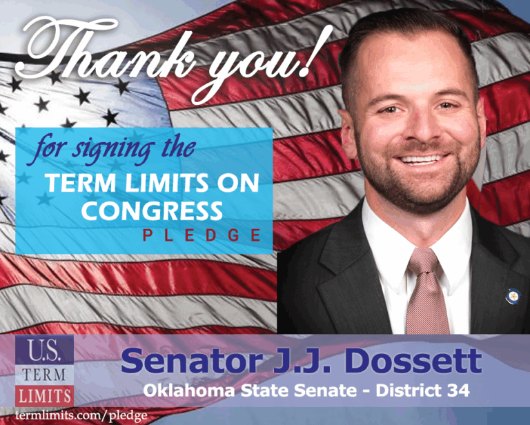 Senator J.J. Dossett Pledges to Support Congressional Term Limits - U.S ...