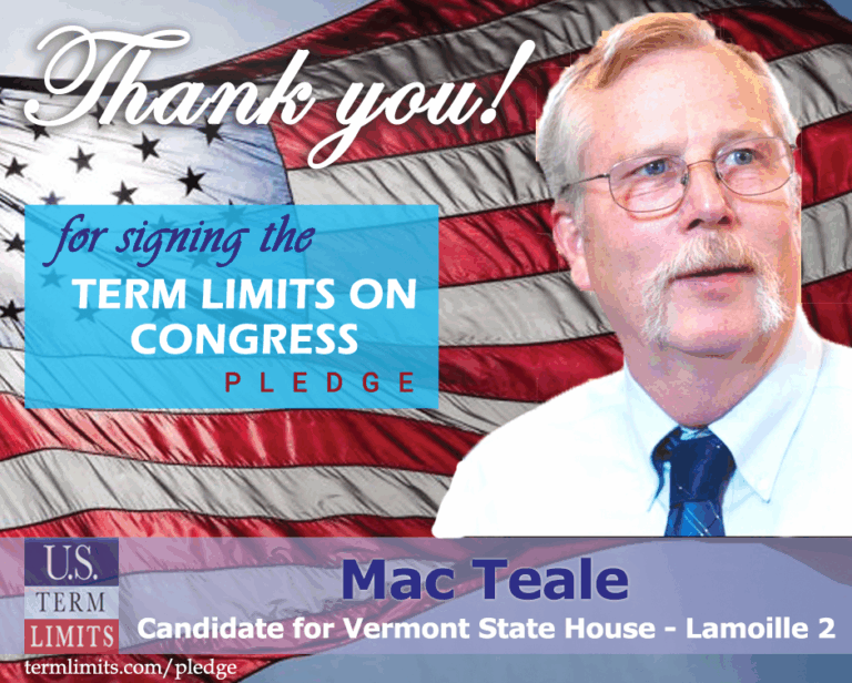 Mac Teale Pledges to Support Congressional Term Limits - U.S. Term Limits