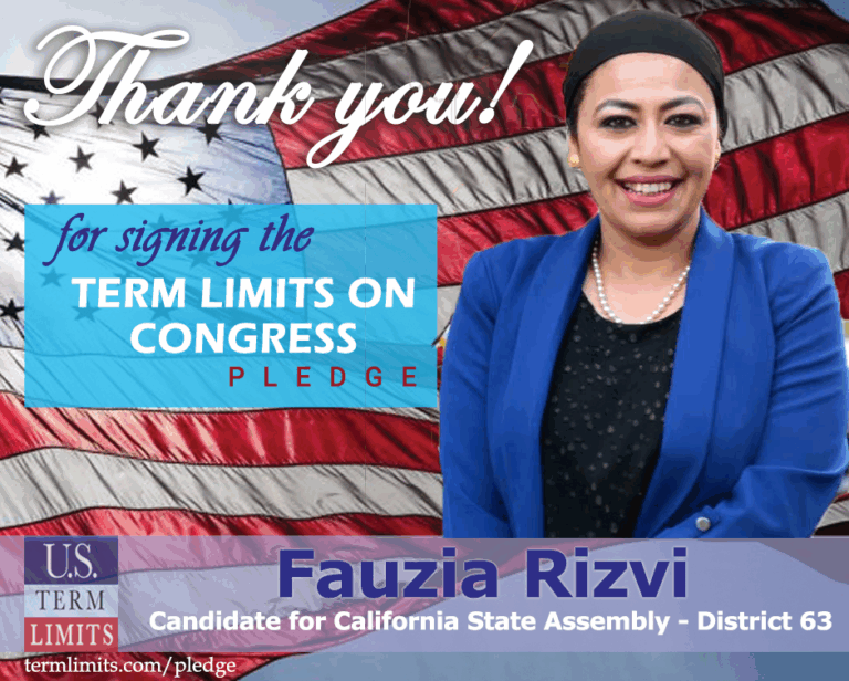 Fauzia Rizvi Pledges to Support Congressional Term Limits - U.S. Term ...