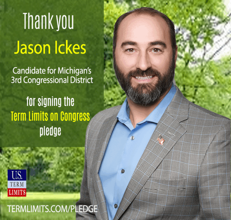 Jason Ickes Pledges to Support Term Limits on Congress - U.S. Term Limits