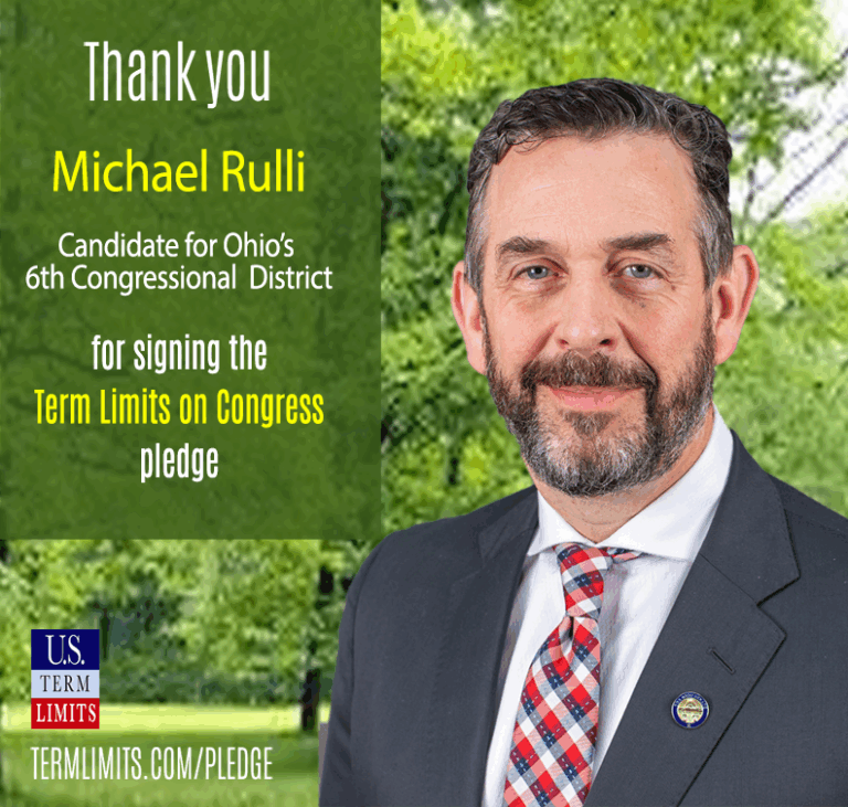 Michael Rulli Pledges to Support Term Limits on Congress - U.S. Term Limits