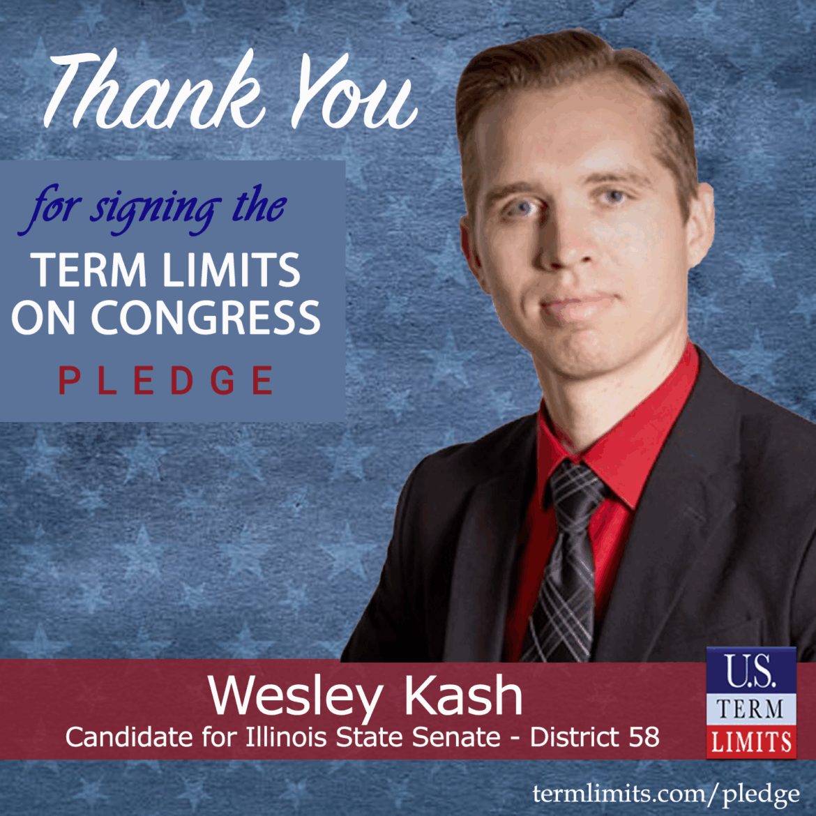 Wesley Kash Pledges to Support Congressional Term Limits - U.S. Term Limits