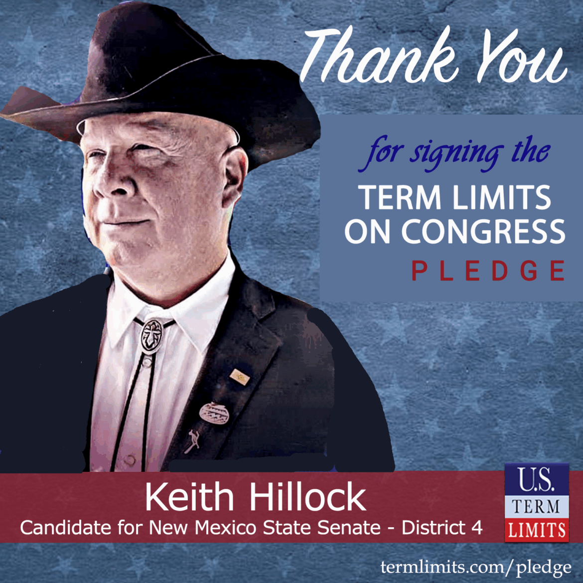 Keith Hillock Pledges to Support Congressional Term Limits - U.S. Term ...