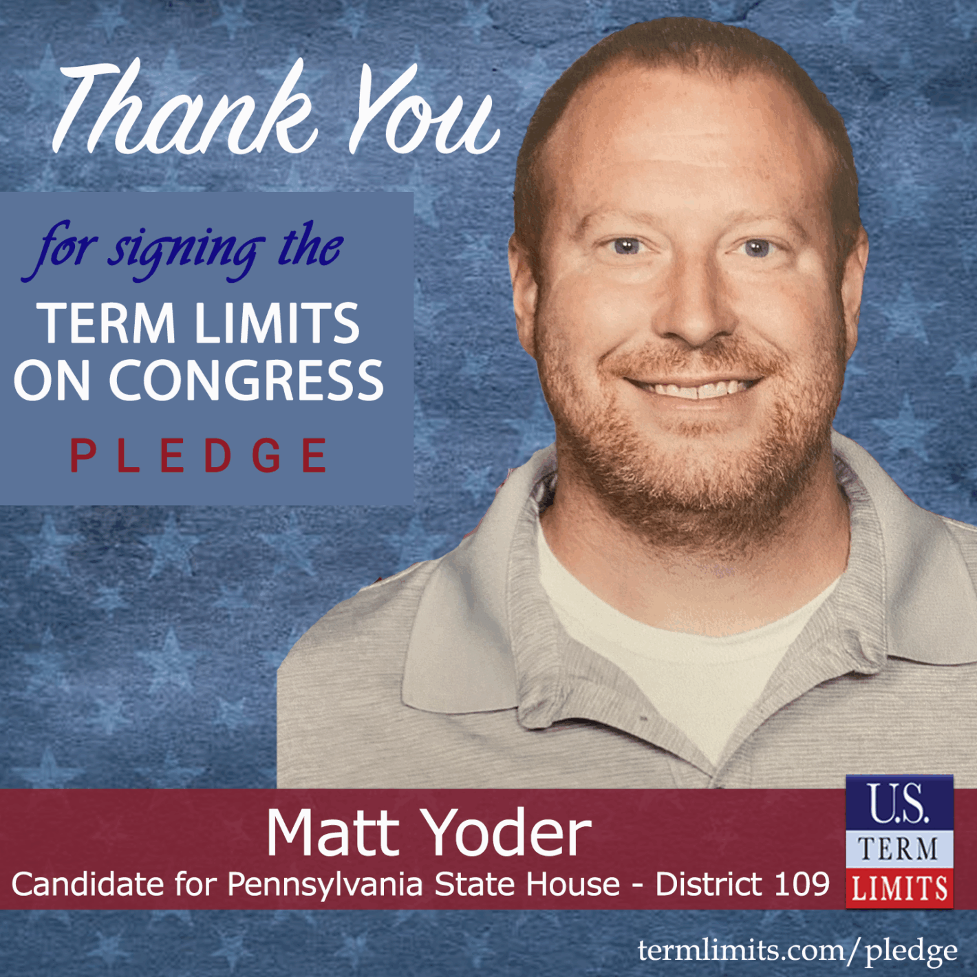 Matt Yoder Pledges to Support Congressional Term Limits - U.S. Term Limits