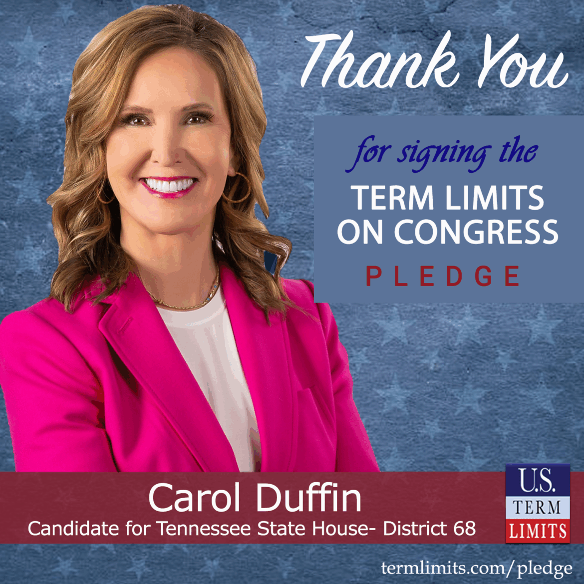 Carol Duffin Pledges to Support Congressional Term Limits - U.S. Term ...