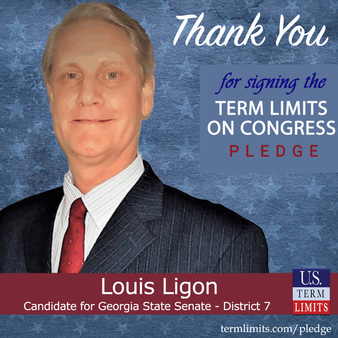 Louis Ligon Pledges to Support Congressional Term Limits - U.S. Term Limits