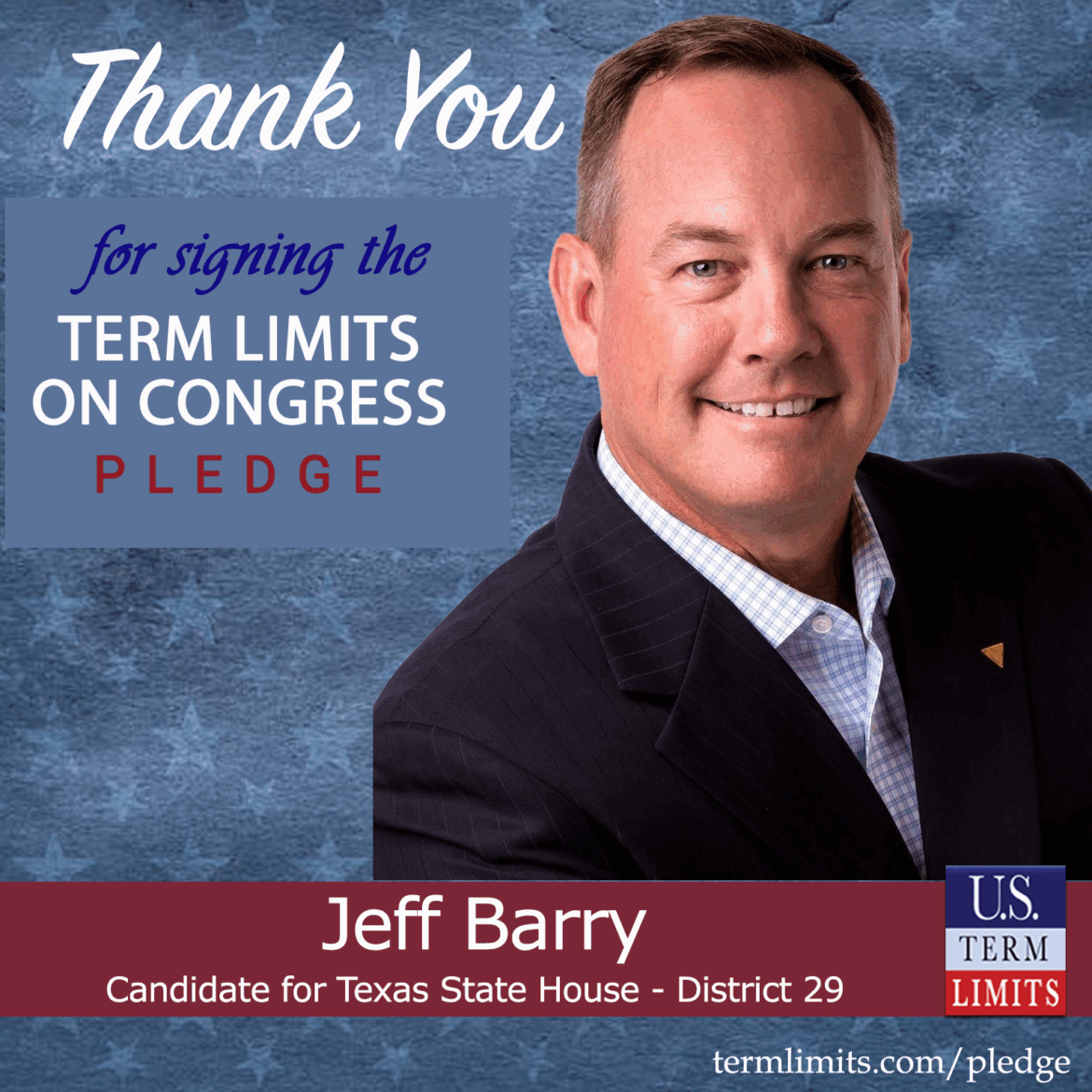Jeff Barry Pledges to Support Congressional Term Limits - U.S. Term Limits