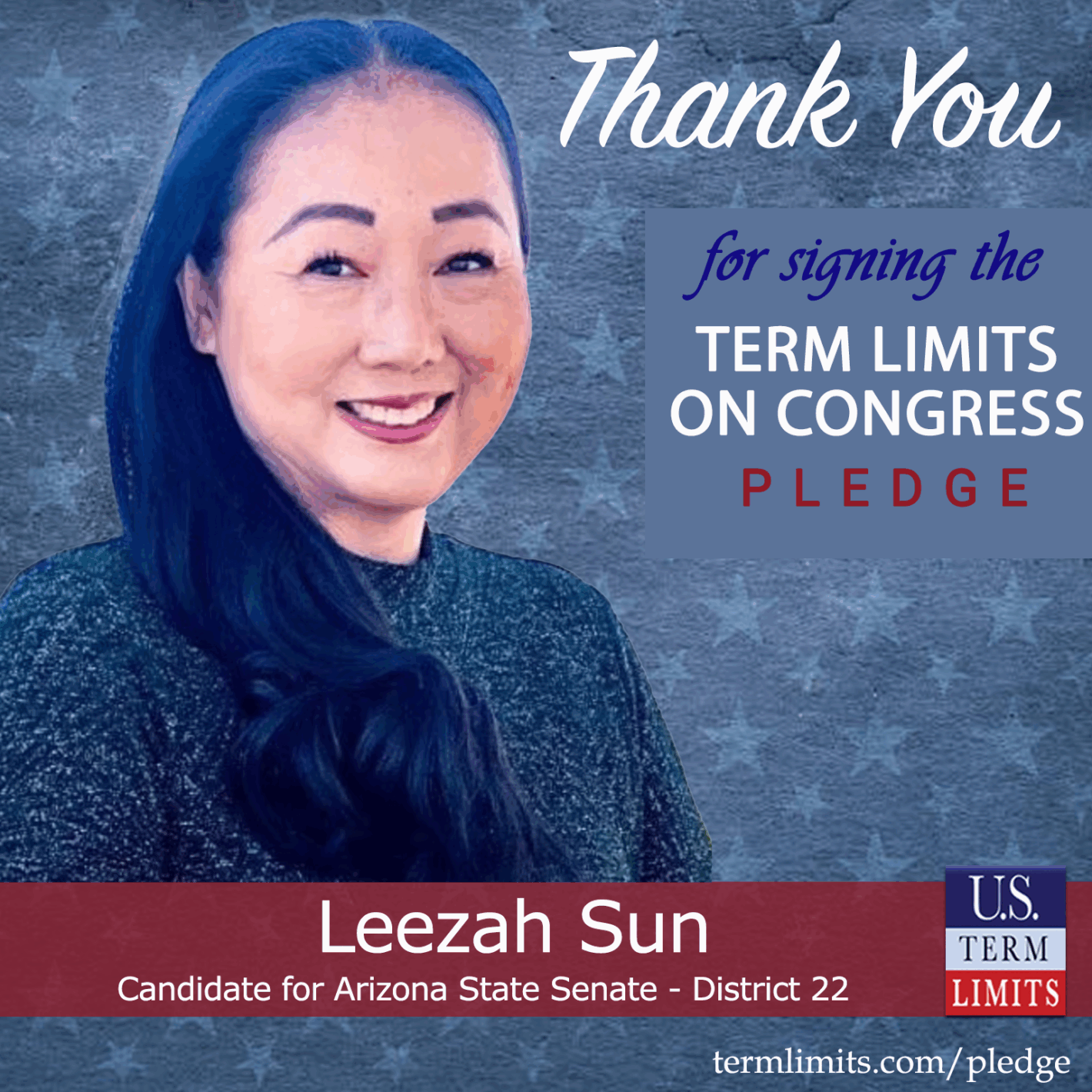 Leezah Sun Pledges to Support Congressional Term Limits - U.S. Term Limits