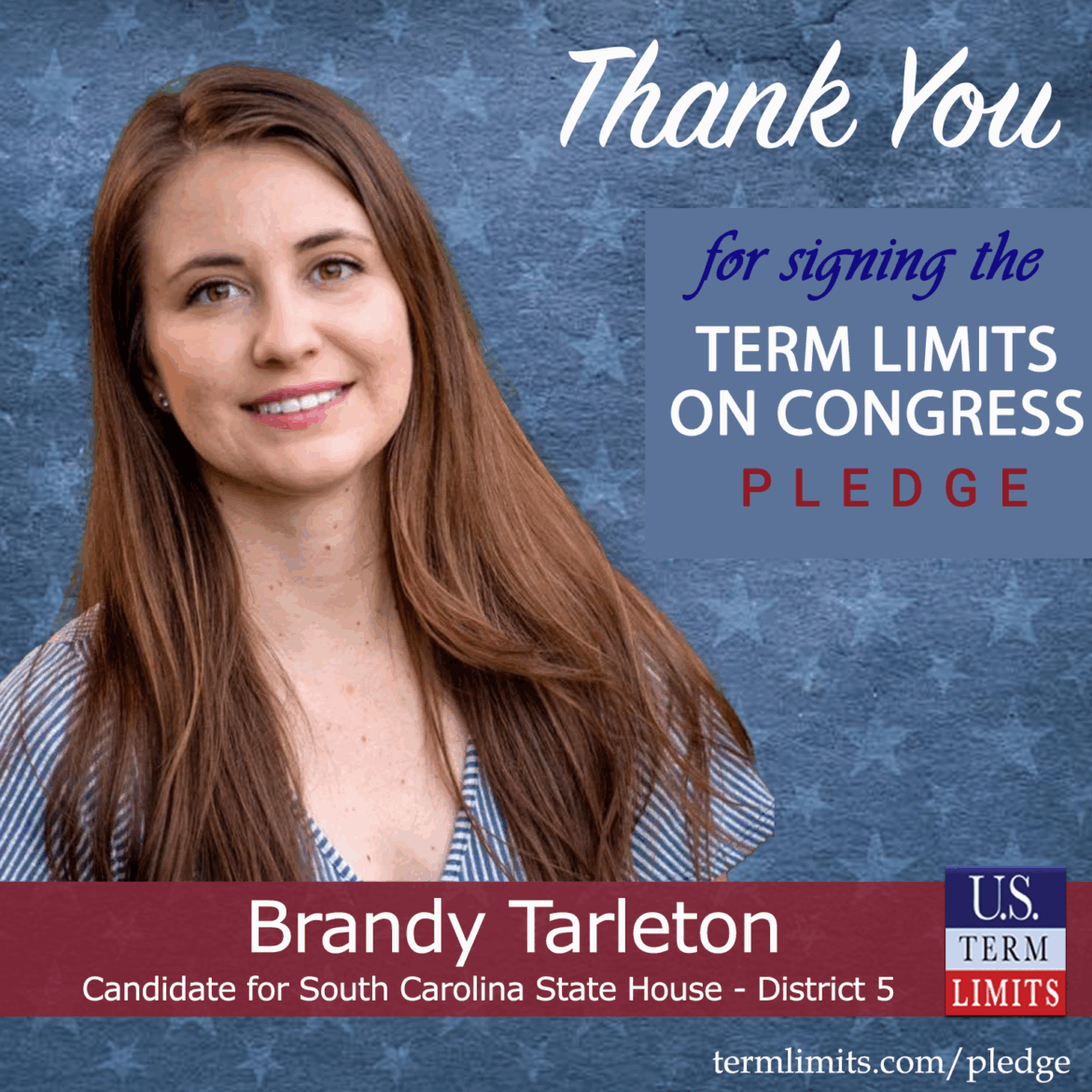 Brandy Tarleton Pledges to Support Congressional Term Limits - U.S ...