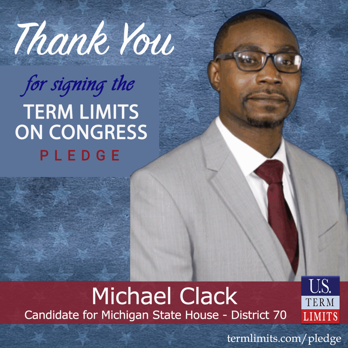 Michael Clack Pledges to Support Congressional Term Limits - U.S. Term ...