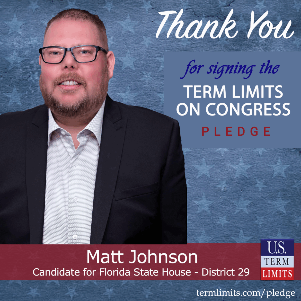 Matt Johnson Pledges to Support Congressional Term Limits - U.S. Term ...