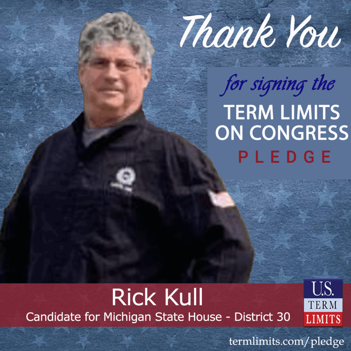 Rick Kull Pledges to Support Congressional Term Limits - U.S. Term Limits