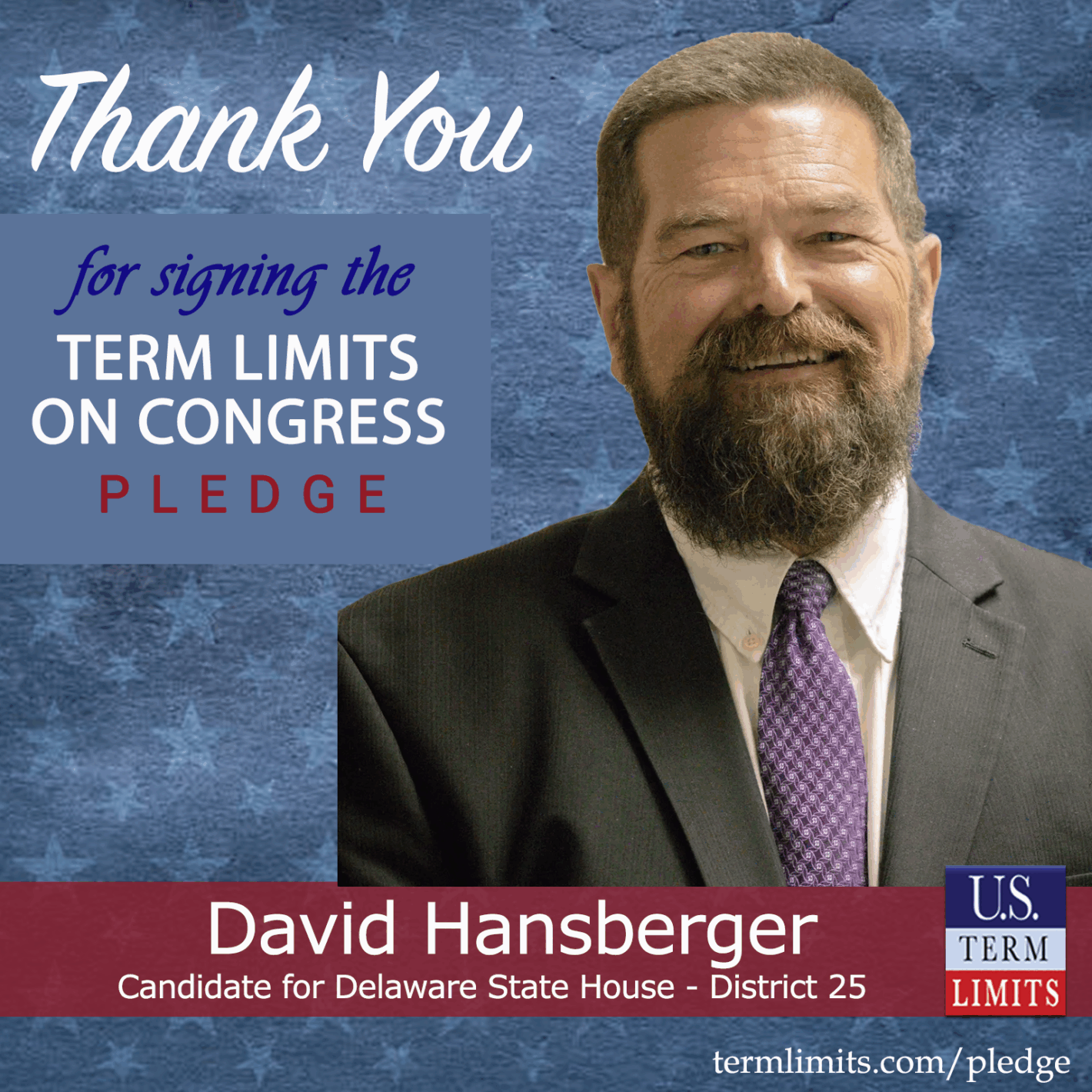 David Hansberger Pledges to Support Congressional Term Limits - U.S ...