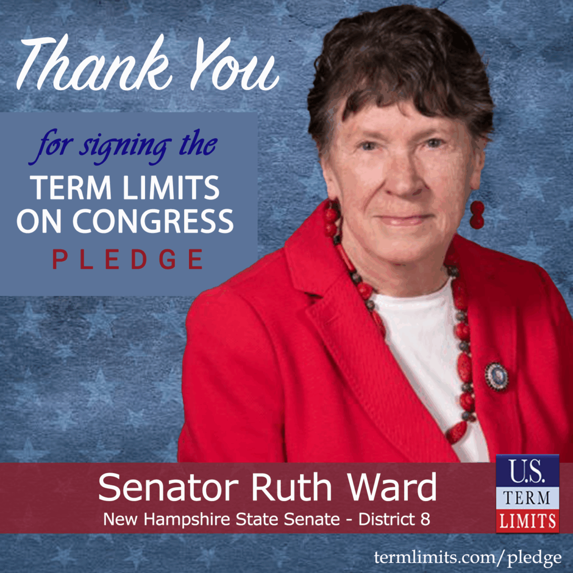 Senator Ruth Ward Pledges to Support Congressional Term Limits - U.S ...