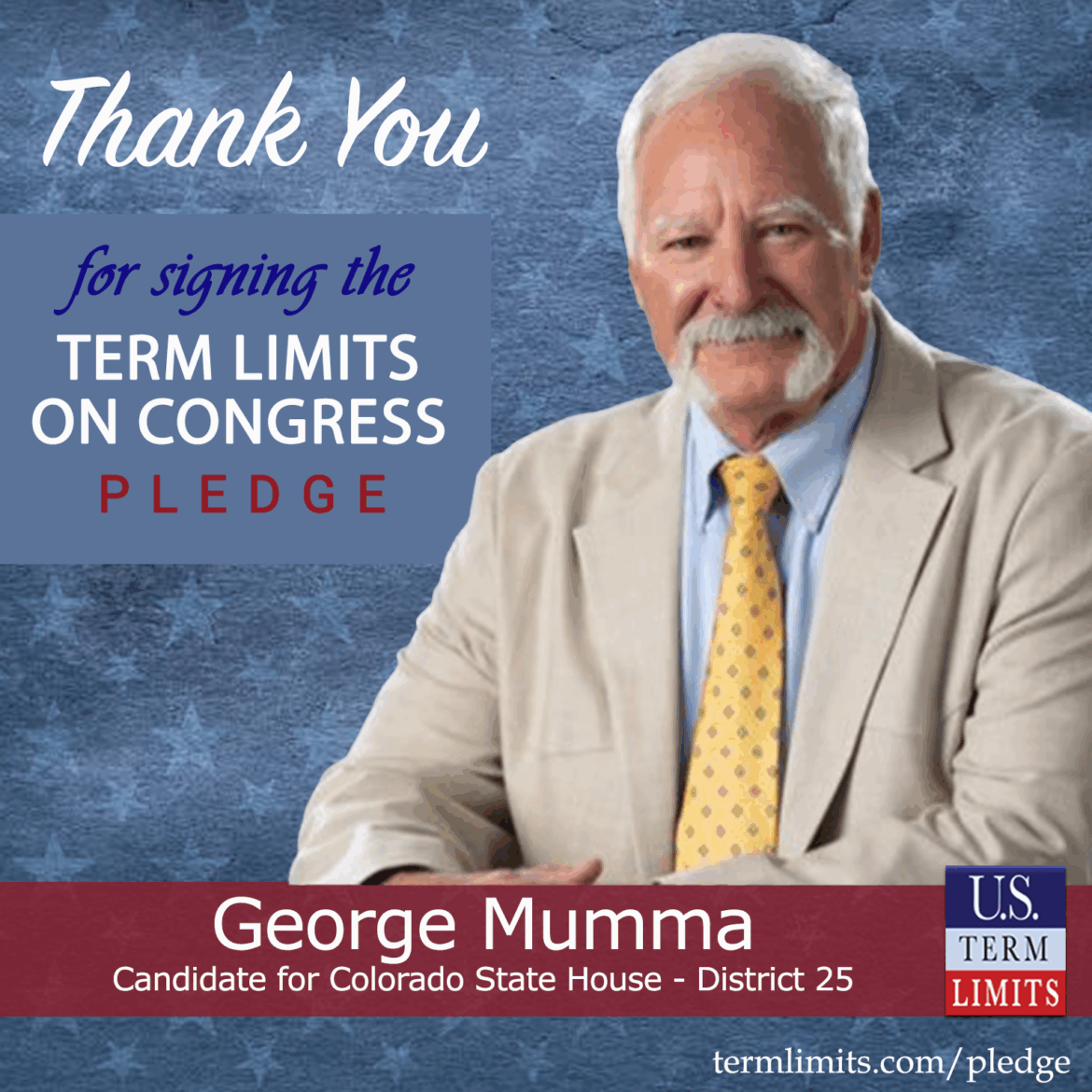 George Mumma Pledges to Support Congressional Term Limits - U.S. Term ...