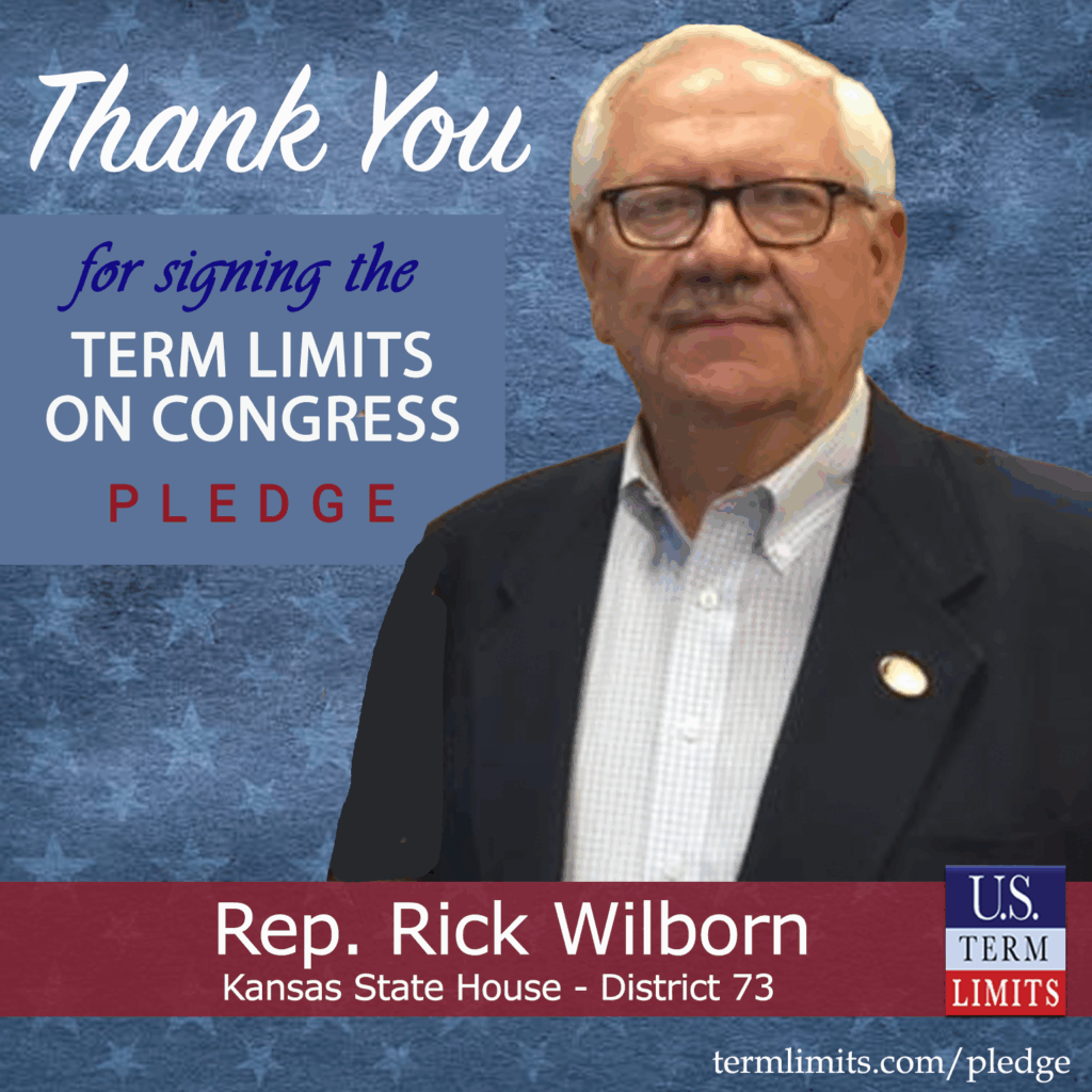 Rep. Rick Wilborn Pledges to Support Congressional Term Limits - U.S ...